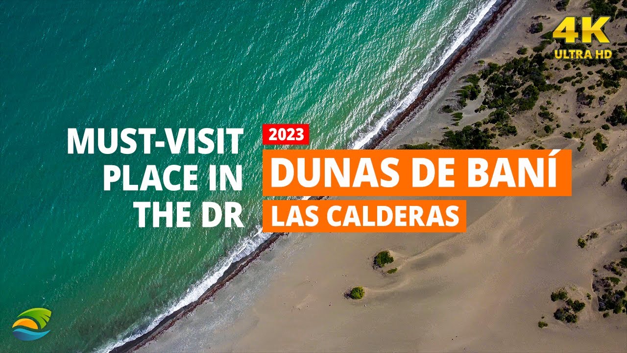 Unique Place to Visit - The Magic of Las Dunas de Baní (Dunas de Las ...