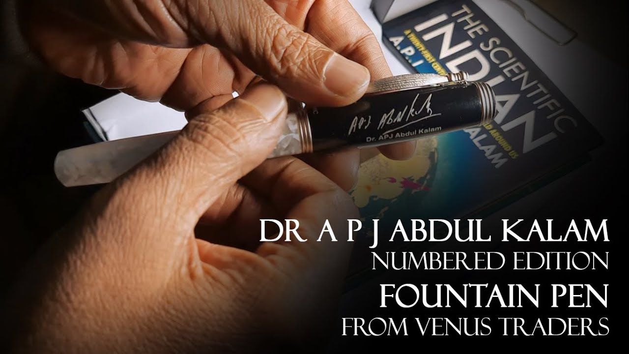 Dr A P J Abdul Kalam numbered Edition Fountain Pen from Venus Traders ...
