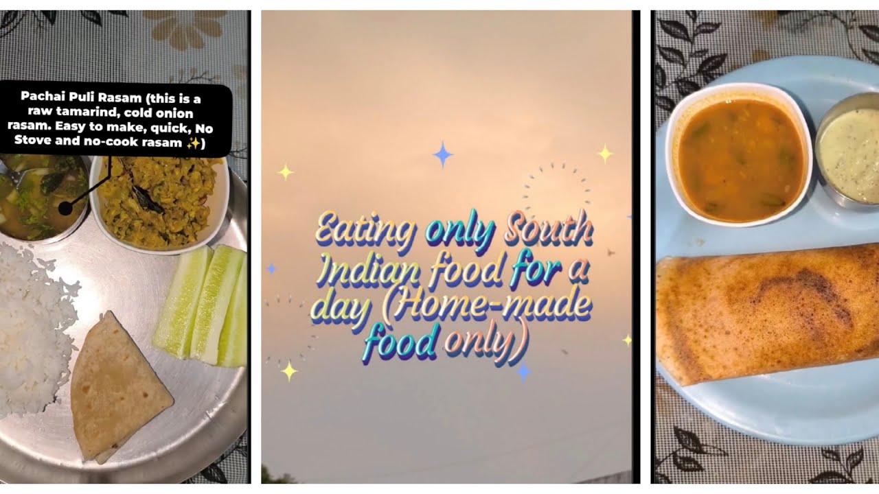 Eating only SOUTH INDIAN FOOD for a full day(Home-made)😋🤤 - YouTube
