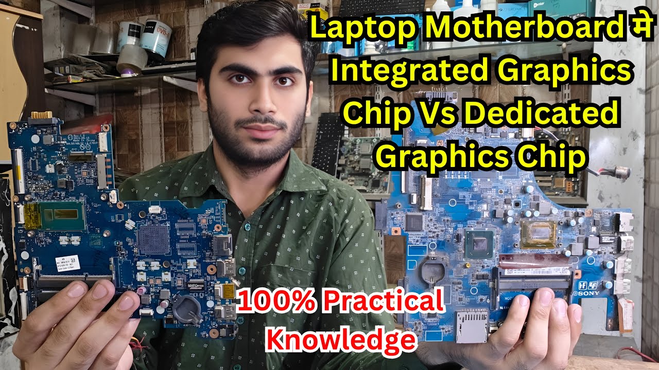 Laptop Motherboard Integrated Graphics Chip Vs Dedicated Graphics Chip ...