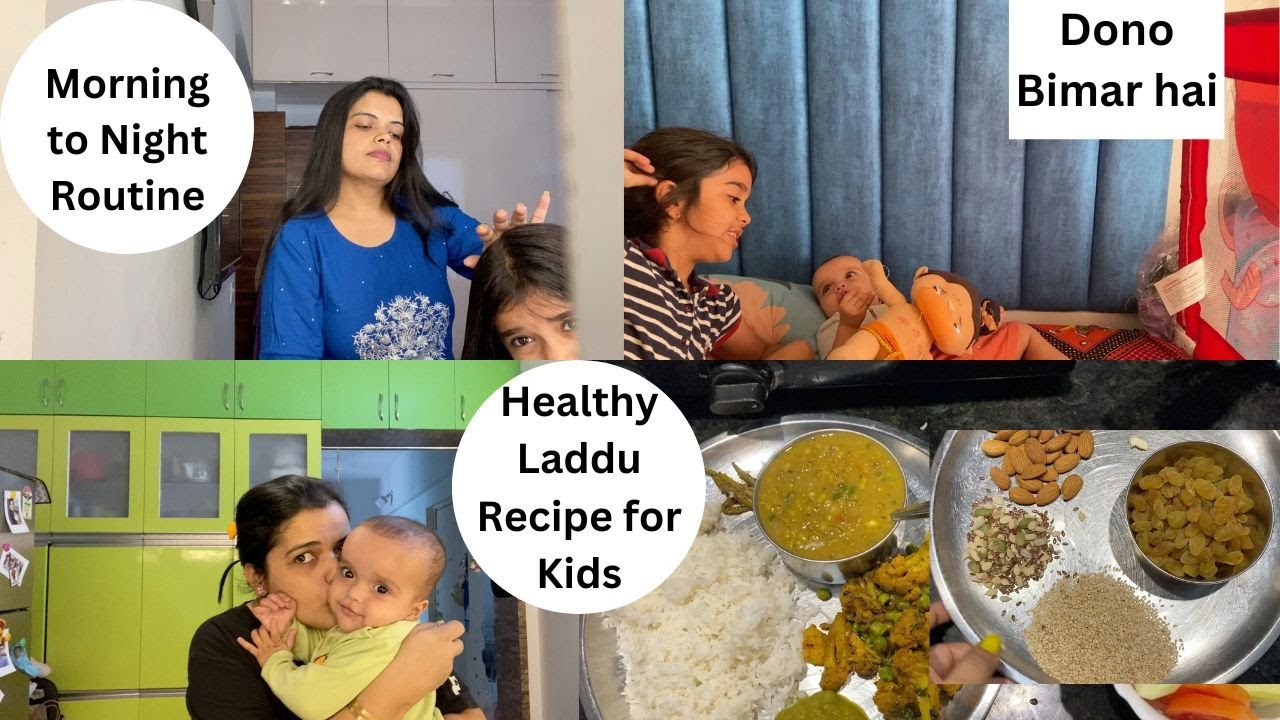 Kids Sick Day - Morning to Night Routine| Indian Mom Vlogging : Preeti ...