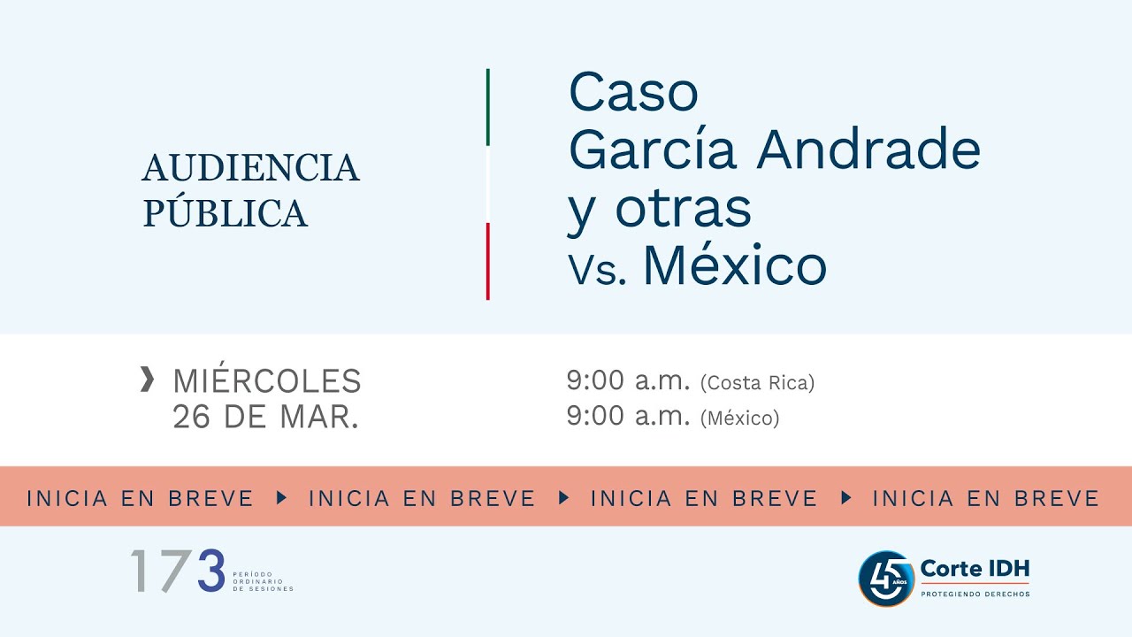 Audiencia Pública del Caso García Andrade y otras Vs. México - YouTube