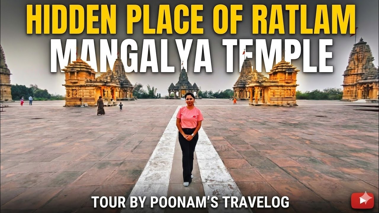 Hidden Place of Ratlam: Mangalya Temple Full Tour | Poonam's Travelog ...