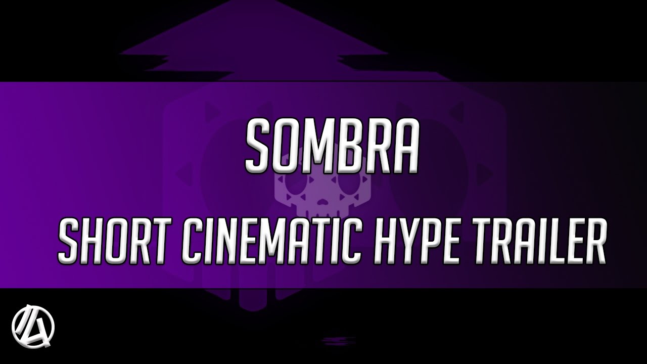 "Sombra" | Short Cinematic Hype Trailer [Overwatch] - YouTube