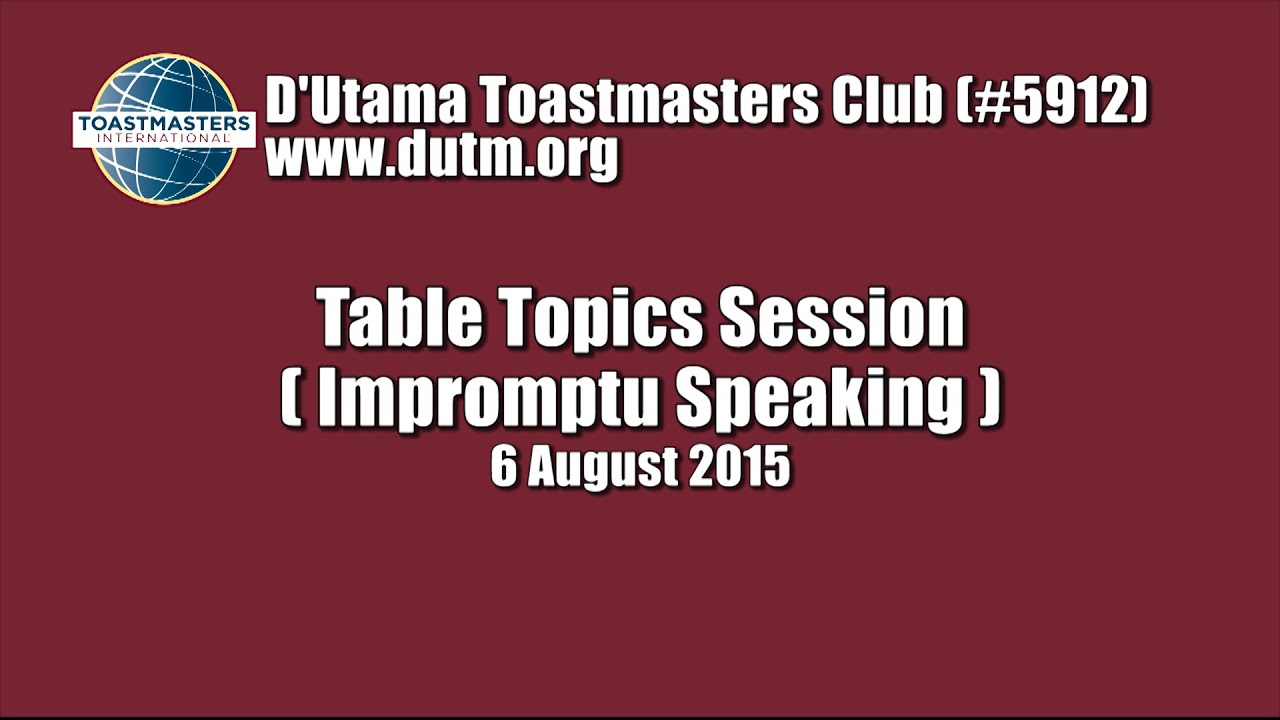 20150806 D'Utama Toastmasters: Table Topics Session - YouTube