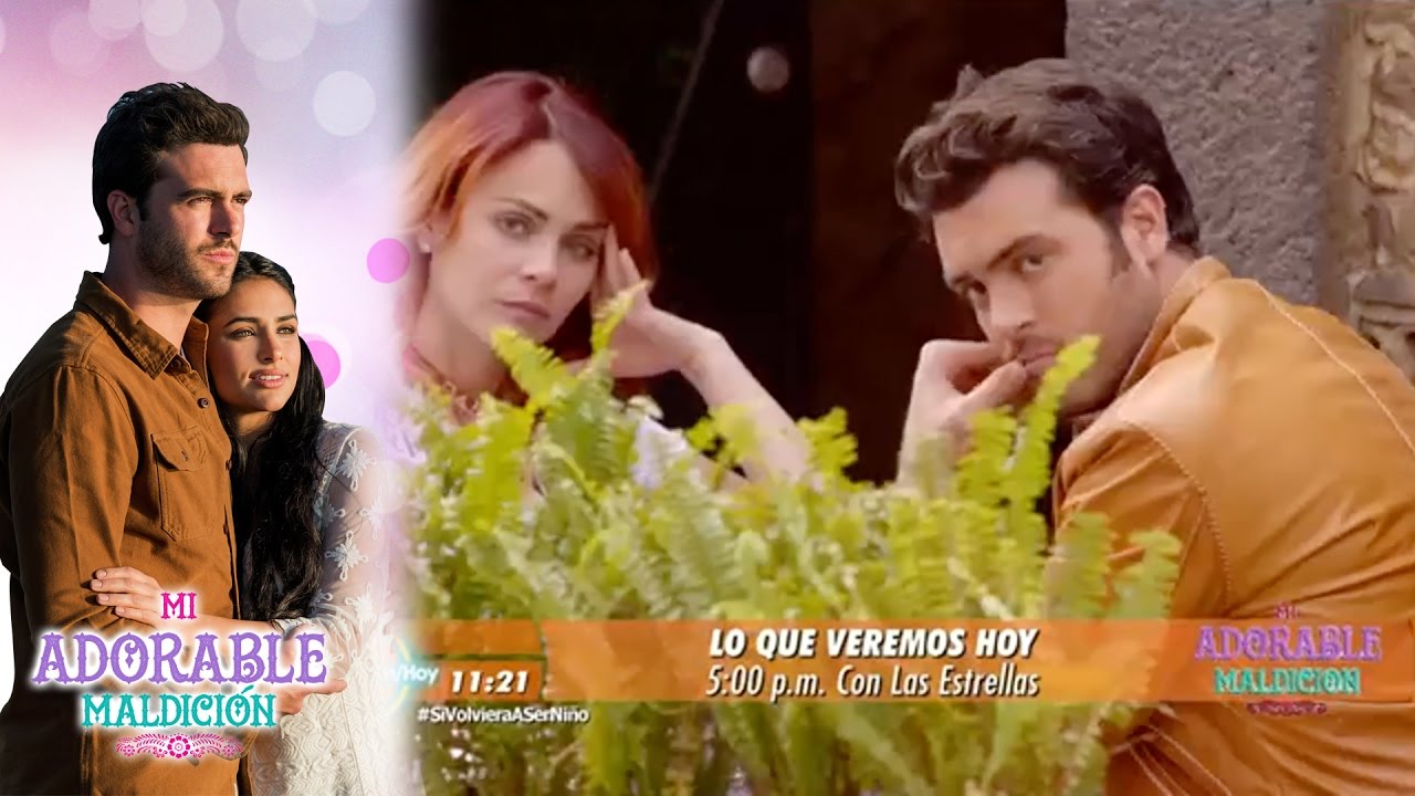 Mi Adorable Maldición Avance 28 De Abril Hoy Televisa Youtube