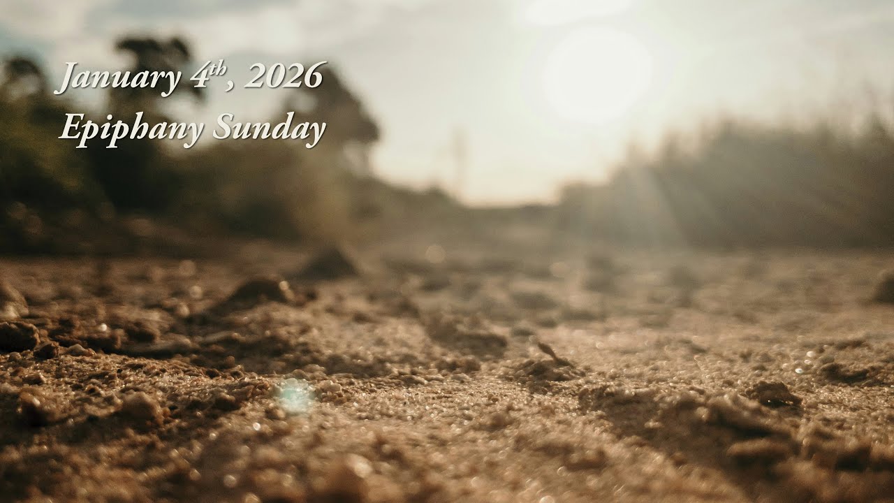 Sunday Worship Service - January 4th, 2026 - Epiphany Sunday - YouTube