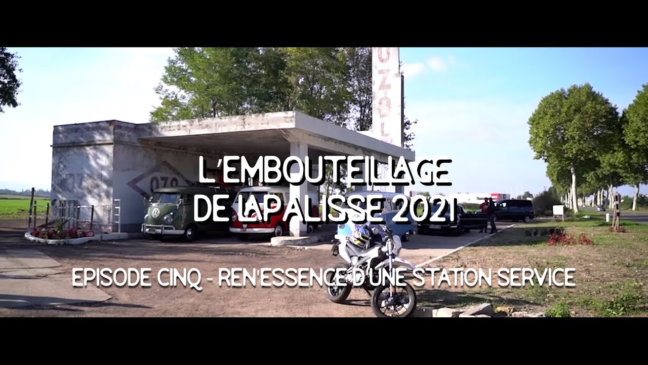 L'Embouteillage de Lapalisse 2021 - Episode 5: Ren'essence d'une ...
