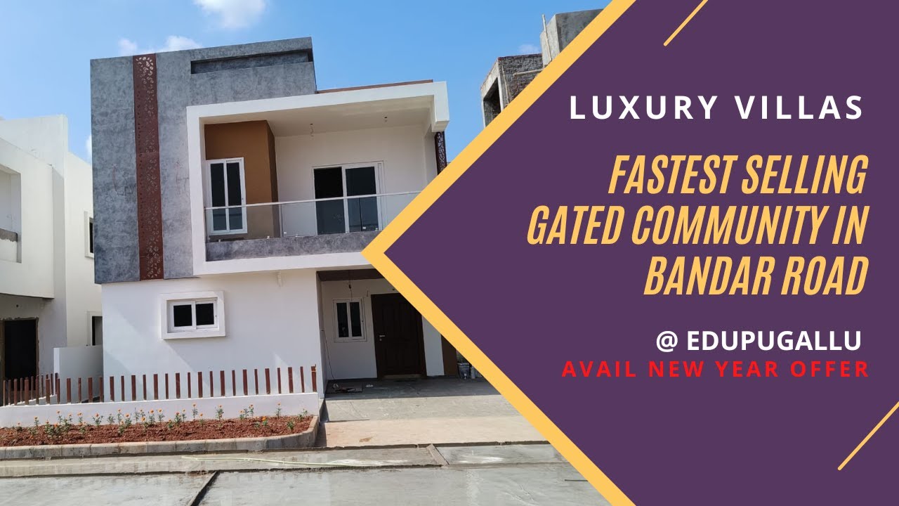 premium villas gated community in Bandar road Vijayawada | PVR ...