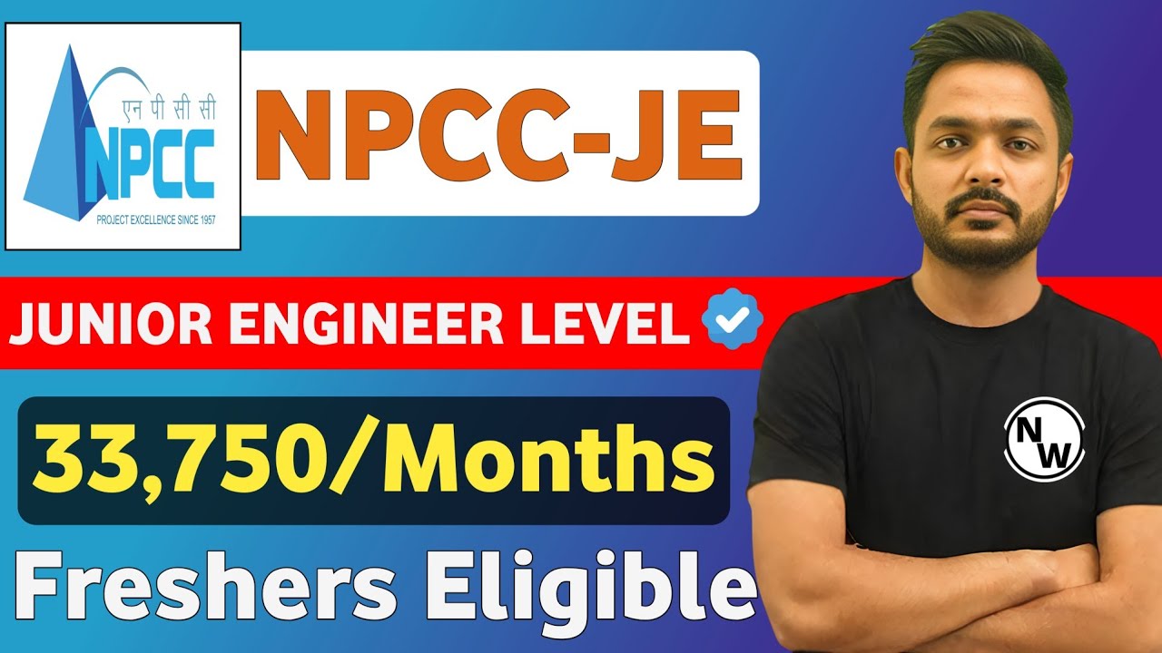 NPCC JE level Recruitment 2025 | CTC: 33,750/Months | NPCC Vacancy 2025 ...