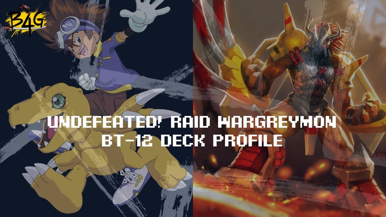 Undefeated Raid WarGreymon BT-12 Digimon TCG Deck Profile - YouTube