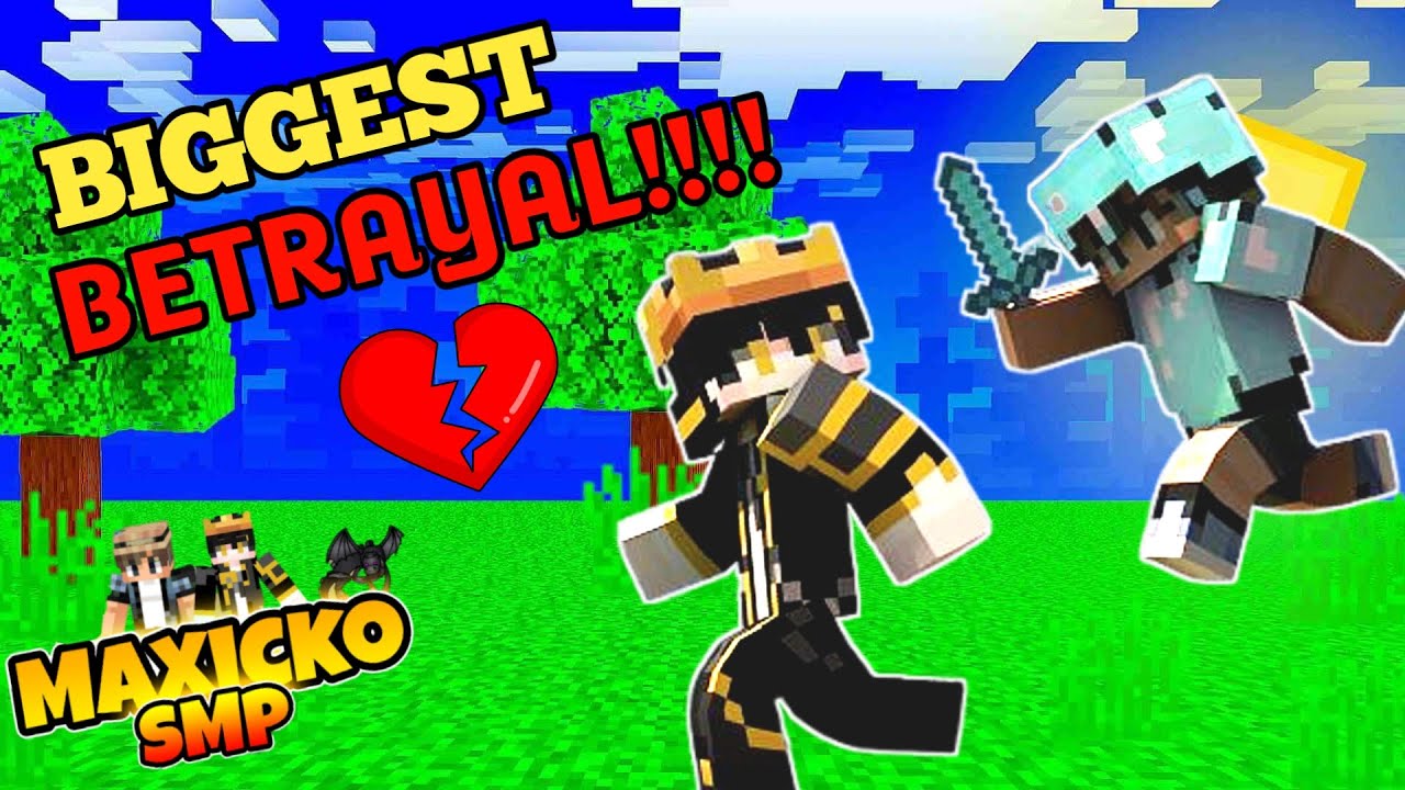 "THE BETRAYAL AND THE RUN! My Friend Epic FAIl" MINECRAFT MAXCIKO SMP ...