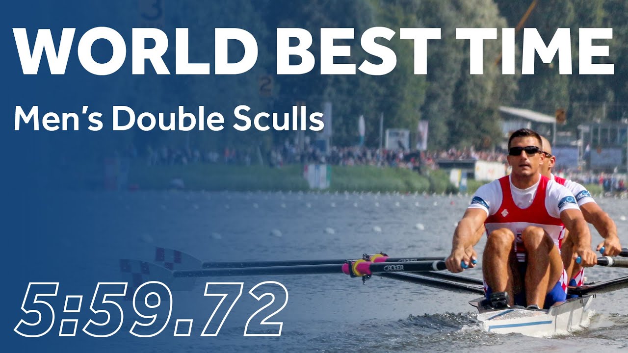 WORLD BEST TIME - Men's Double Sculls - YouTube