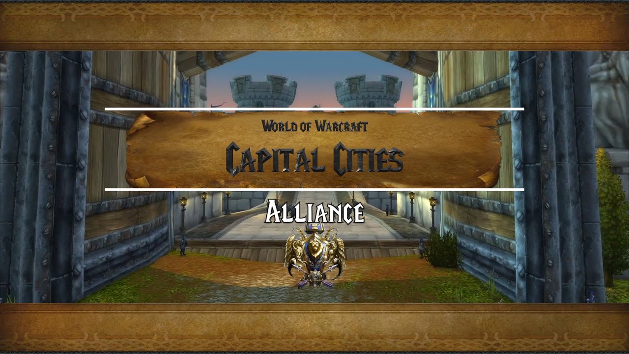 World of Warcraft (WoW) - Capital Cities (Alliance) - YouTube