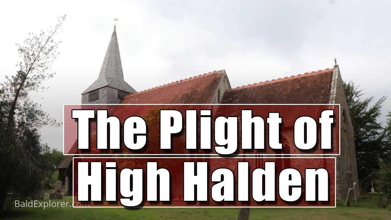 The Plight of High Halden - YouTube