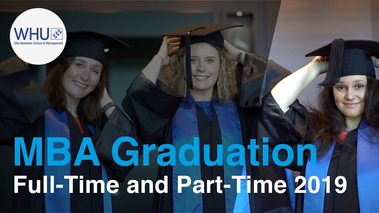 WHU Graduation | Full-Time & Part-Time MBA Program 2019 - YouTube