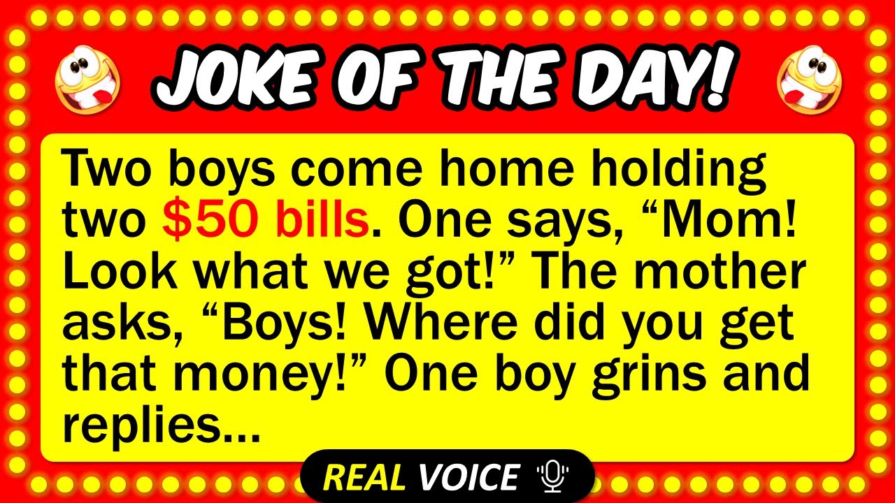 🤣 BEST JOKE OF THE DAY! - Two young brothers came home with two $50 ...
