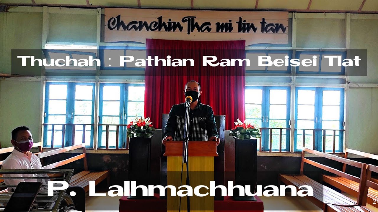 Pathian Ram Beisei Tlat/P. Lalhmachhuana (Ct Pachuau) - YouTube