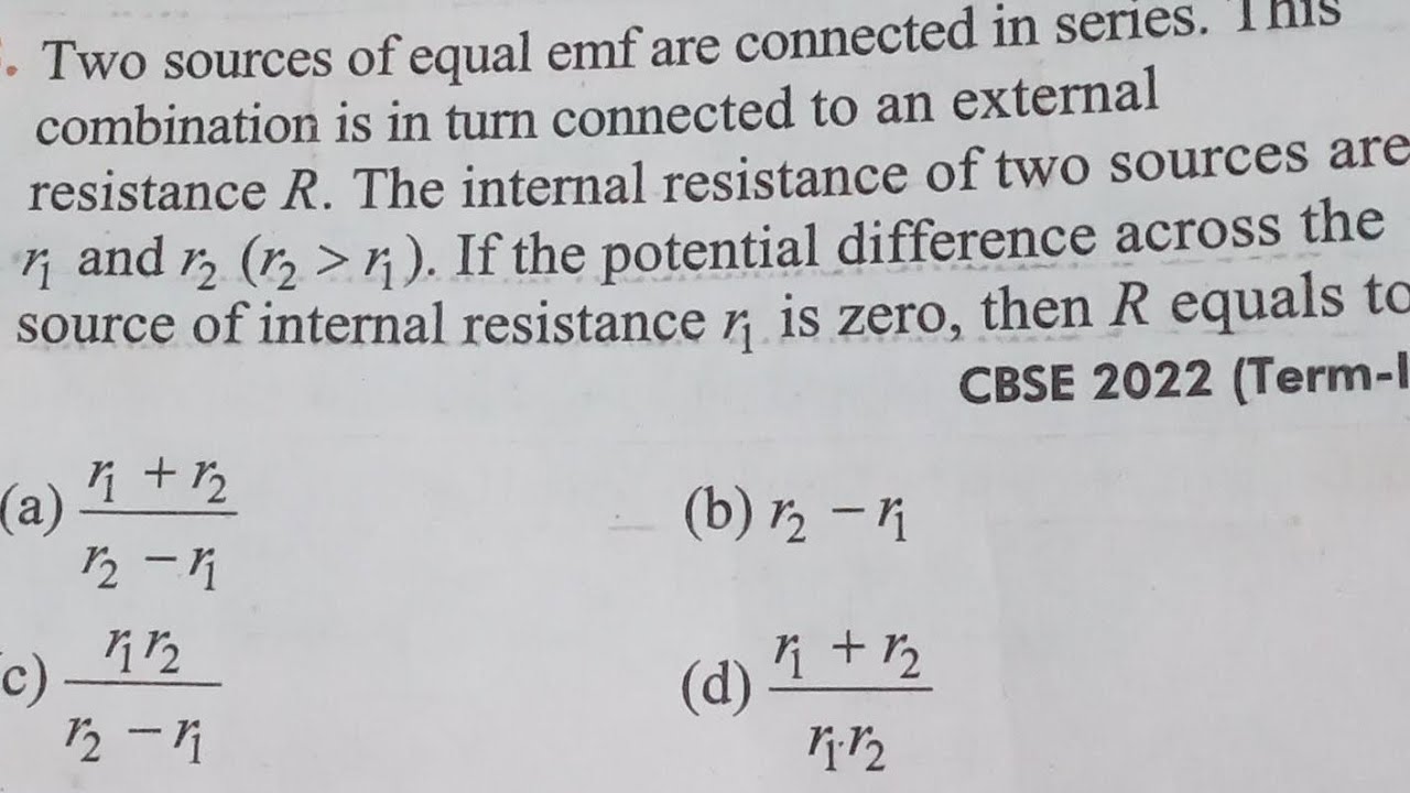 Two sources of equal emf are connected in series. This combination is ...
