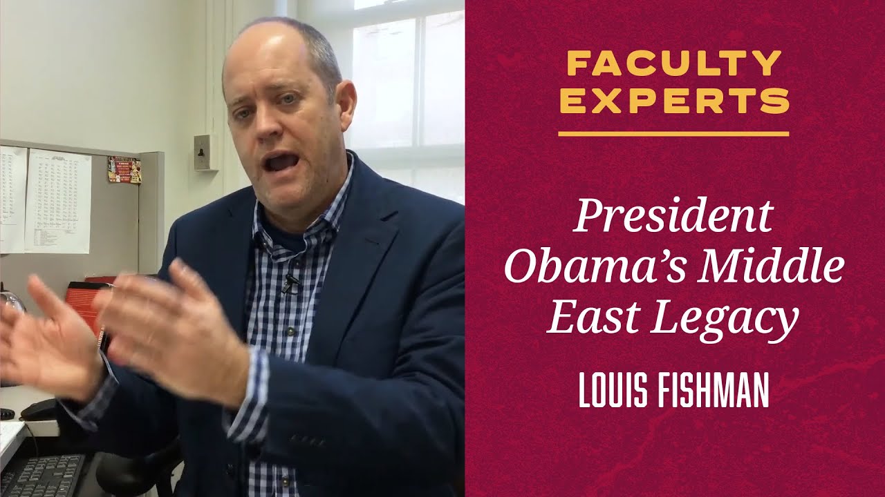 Louis Fishman on Obama's Middle East Legacy | Faculty Experts - YouTube