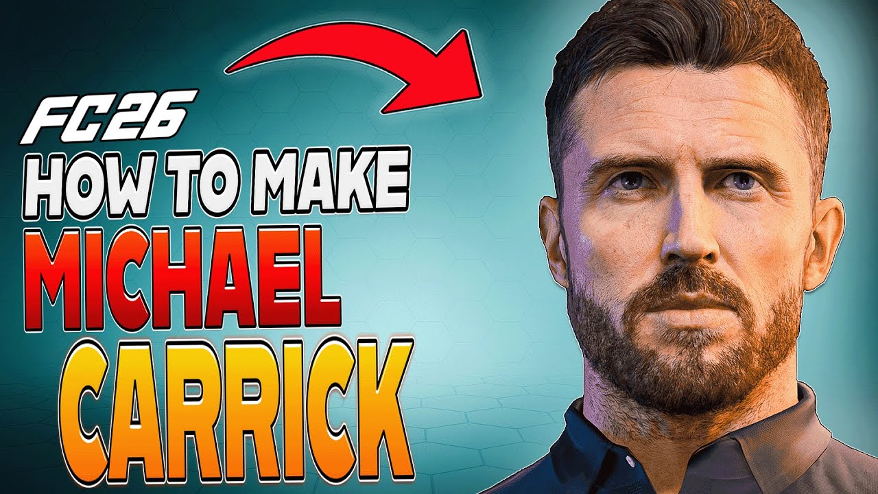 How to Make MICHAEL CARRICK in EA FC 26 - YouTube