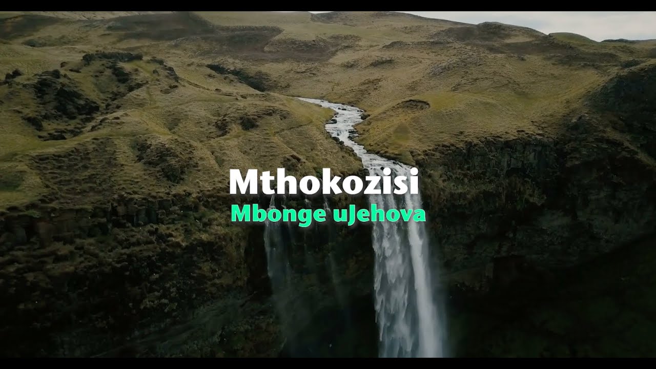 Mthokozisi - Mbonge uJehova (Official Lyric Video) - YouTube Music