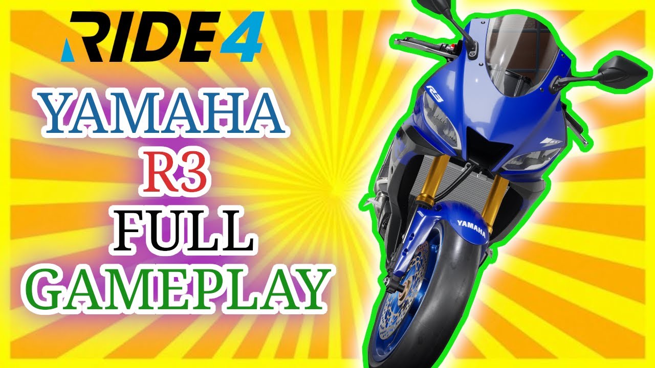 YAMAHA R3 FULL RACE (with commentary) | BEST CALIBRATION | RIDE 4 - YouTube