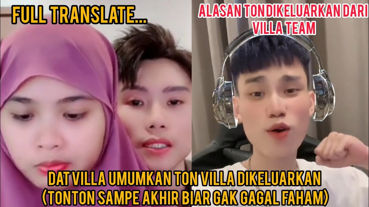 FULL TRANSLATE DAT VILLA UMUMKAN TON DIKELUARKAN DARI VILLA TEAM ...