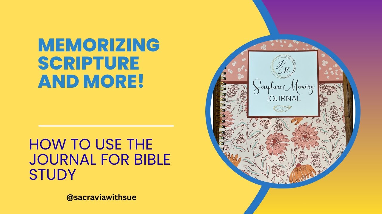 How to Use The Scripture Memory Journal for study - YouTube
