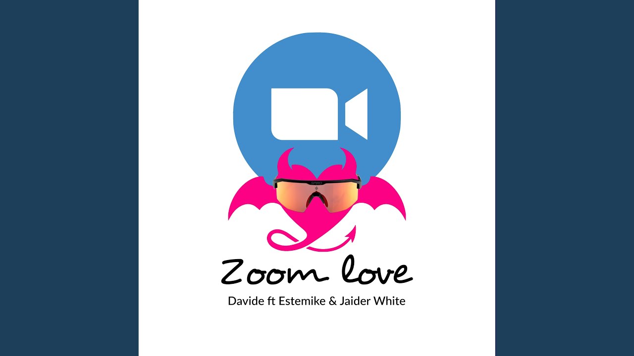 Zoom Love - YouTube