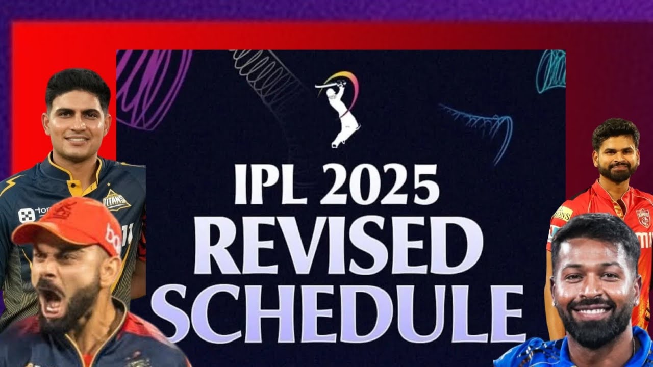 IPL REVISED SCHEDULED SOME SMALL AND MAIN CHANGES IN MATCH AND THEIR ...