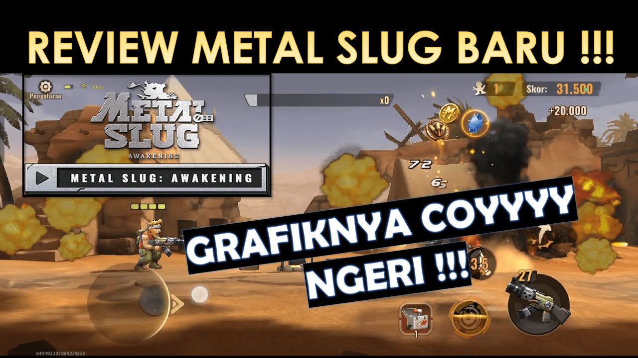 REVIEW METAL SLUG MOBILE VERSI BARU, GRAFIKNYA CUY !!!!! - METAL SULUG ...