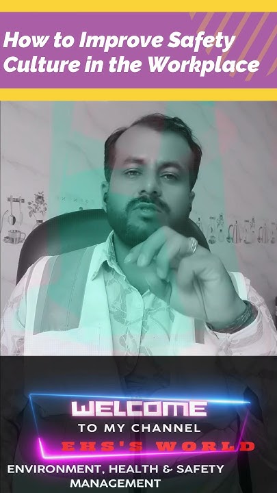How to improve Safety Culture at the workplace. Positive Safety Culture, - YouTube