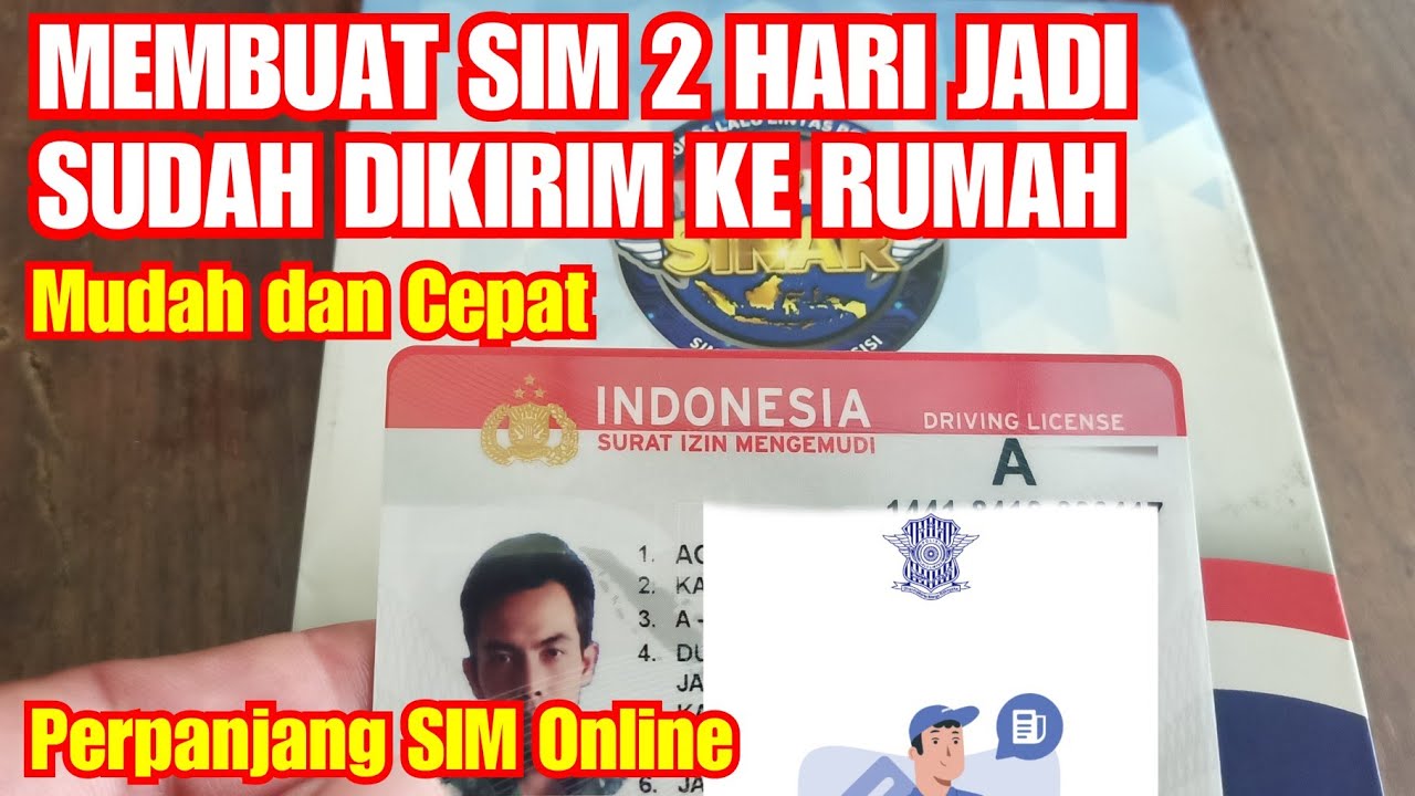 Membuat SIM Online 2 Hari Jadi Cara Perpanjang SIM Proses Setelah ...