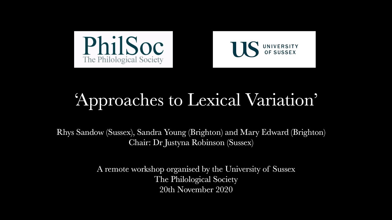 Approaches to Lexical Variation: A remote workshop organised by the ...