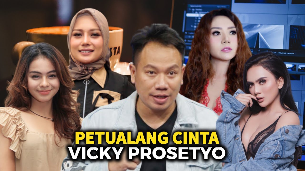 7 Artis yang Pernah Terjebak Cinta Vicky Prasetyo - YouTube