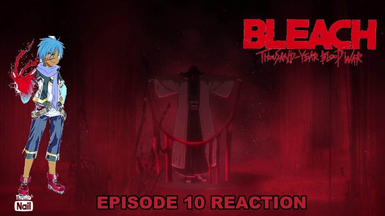 UNOHANA BANKAI IS INSANE!!! | Bleach TYBW Episode 10 Reaction - YouTube