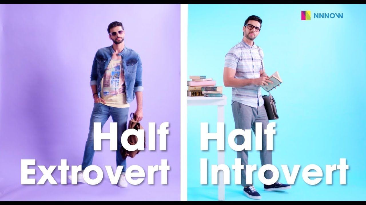 Half Extrovert - Half Introvert - YouTube