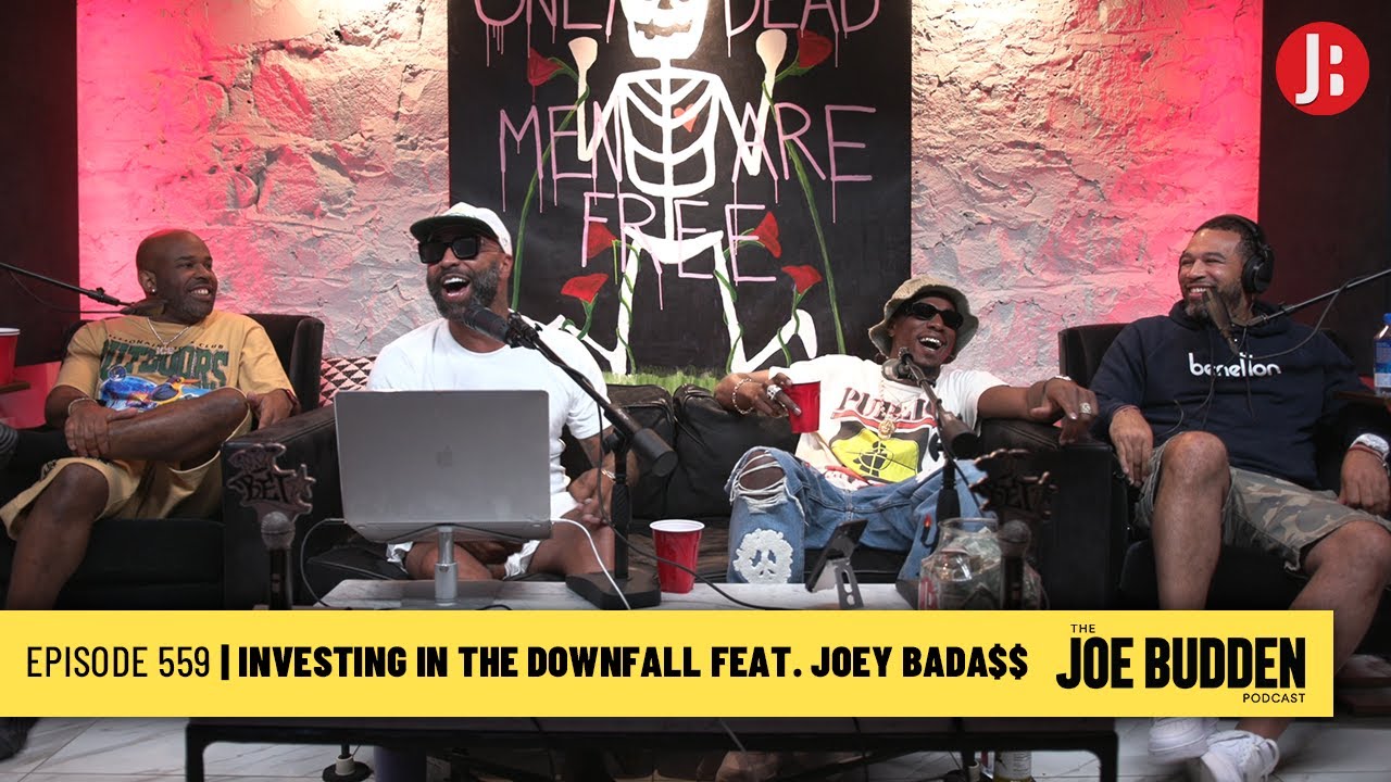 The Joe Budden Podcast Episode 559 | Investing In The Downfall feat ...
