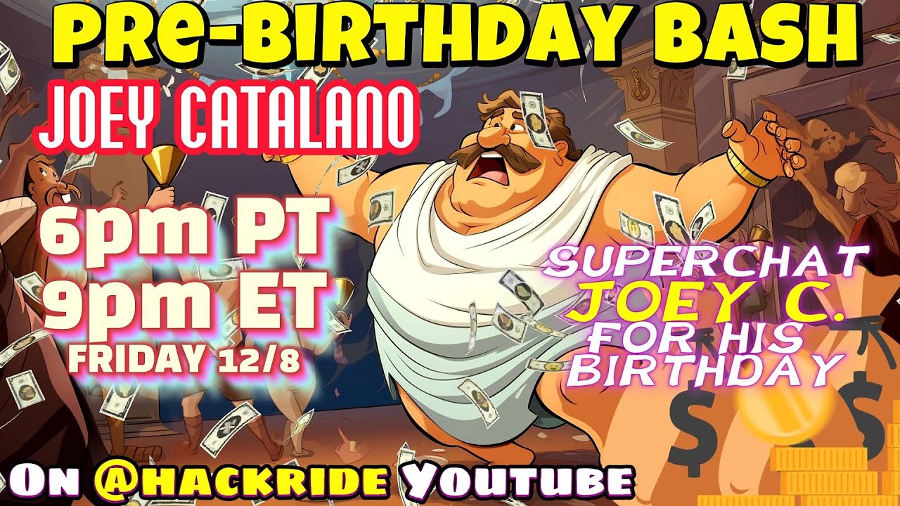 Joey Catalano PRE-BIRTHDAY BASH! - All SUPERCHATS GO TO JOEY C! - YouTube