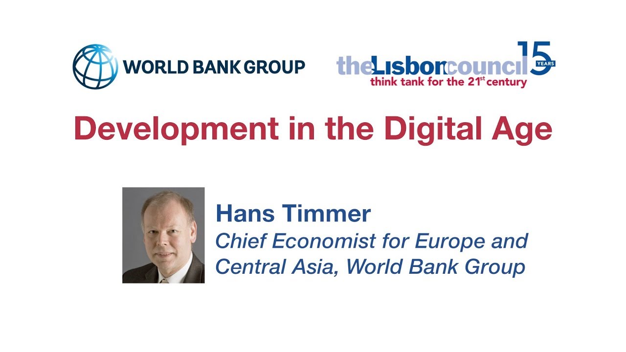 Hans Timmer, World Bank Chief Economist on Digital Dividends and ...
