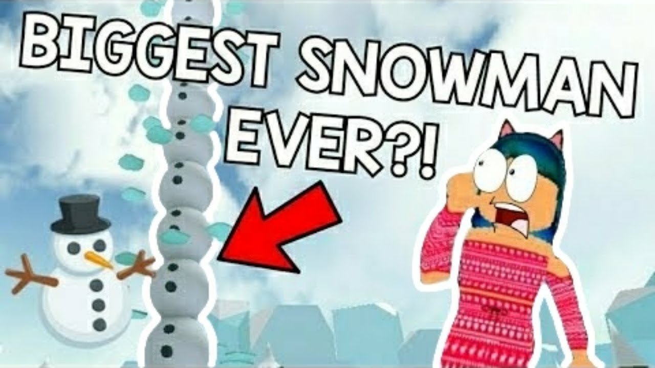 I FOUND THE BIGGEST SNOWMAN IN ROBLOX SNOWMAN SIMULATOR?! - YouTube