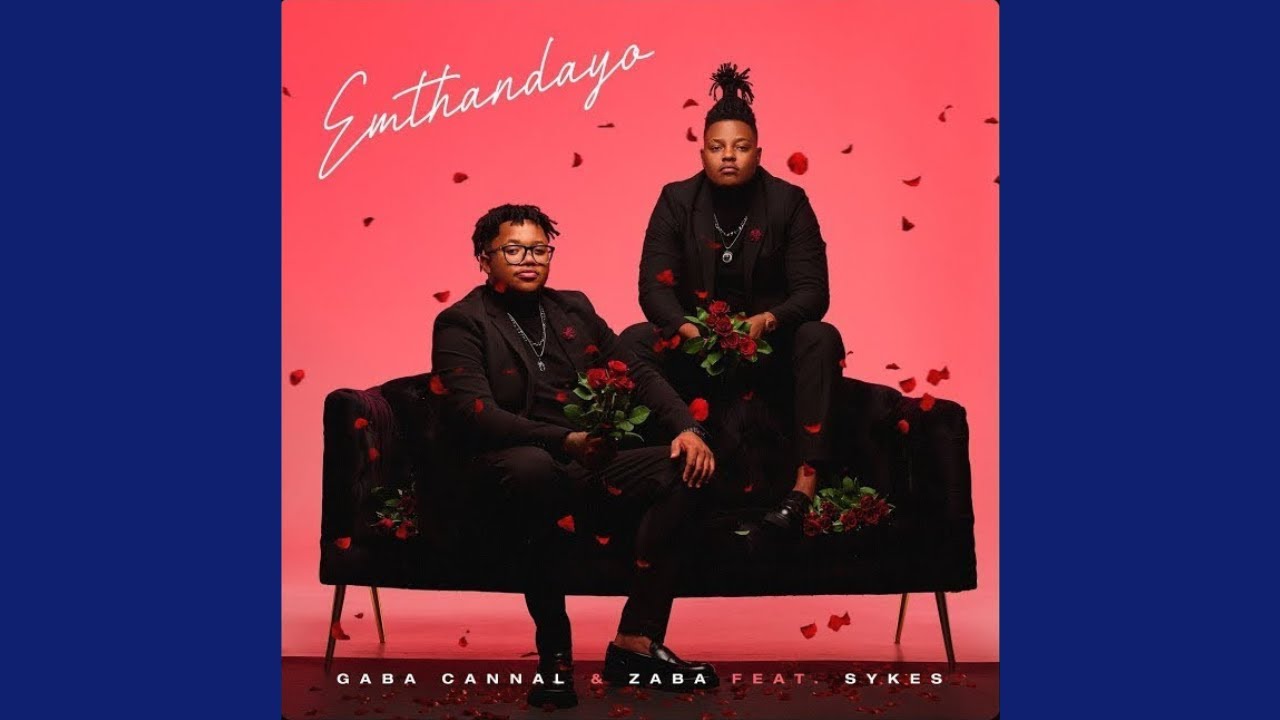 Gaba Cannal & Zaba - Emathandayo (Official Audio) (Feat Sykes ...