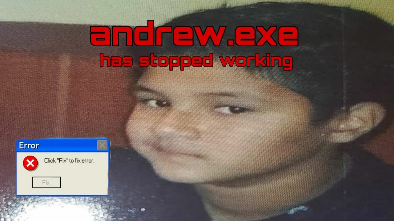 andrew.exe has stopped working - YouTube