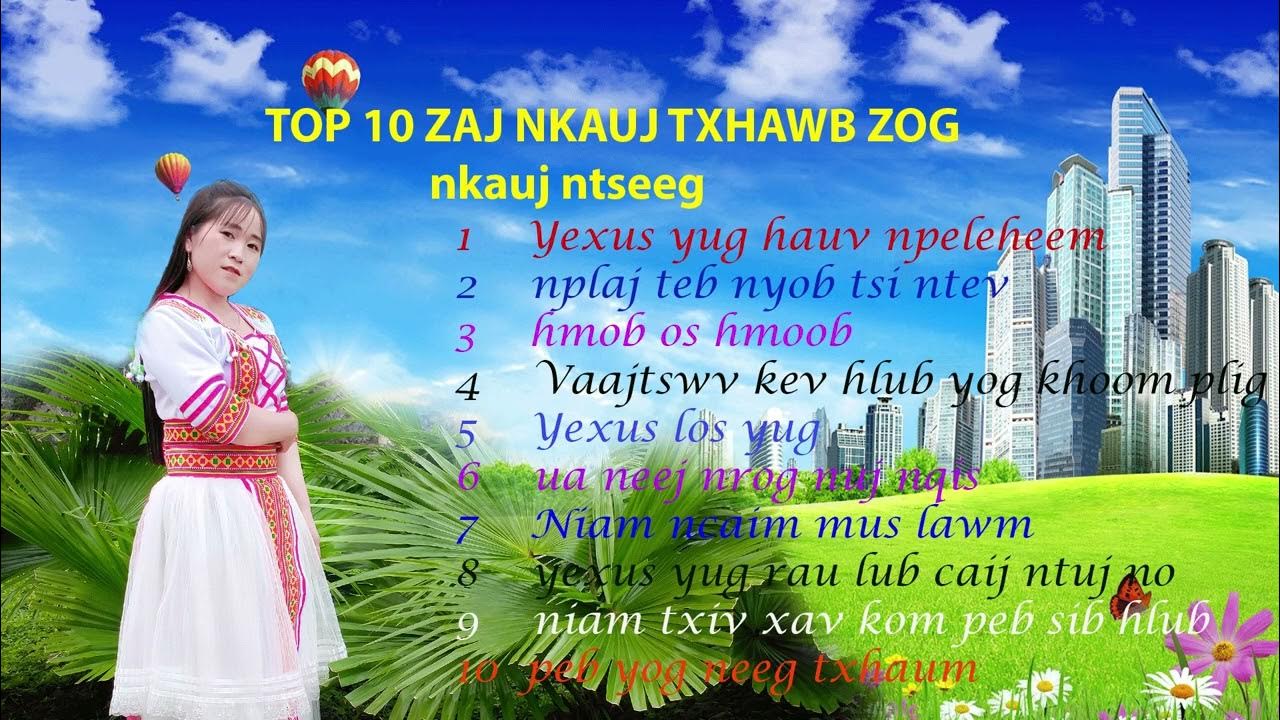 top 10 zaj nkauj txhawb zog/nkauj ntseeg//N Cai lauj - YouTube