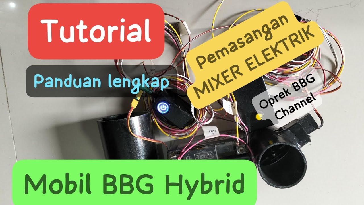 Tutorial cara pemasangan mixer elektrik pada mobil BBG bahan bakar gas ...