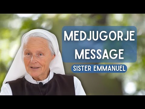 Prophetic Message from Medjugorje - #SisterEmmanuel