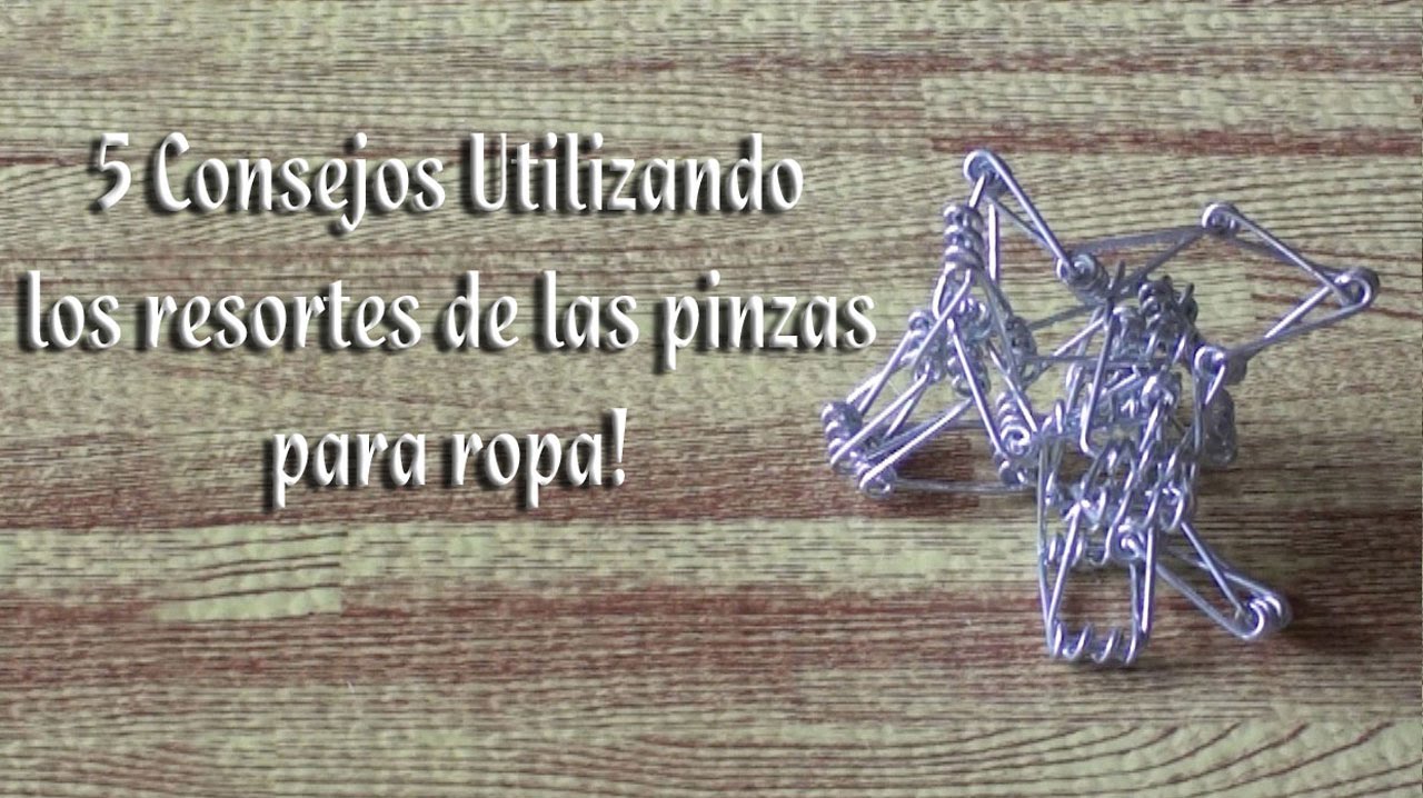 5 Consejos Utilizando los resortes de las Pinzas para ropa - YouTube