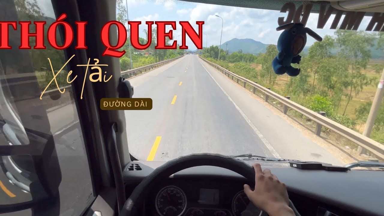 Cuộc sống trên xe tải đường dài sau khi giao hàng ở quãng nam về - YouTube