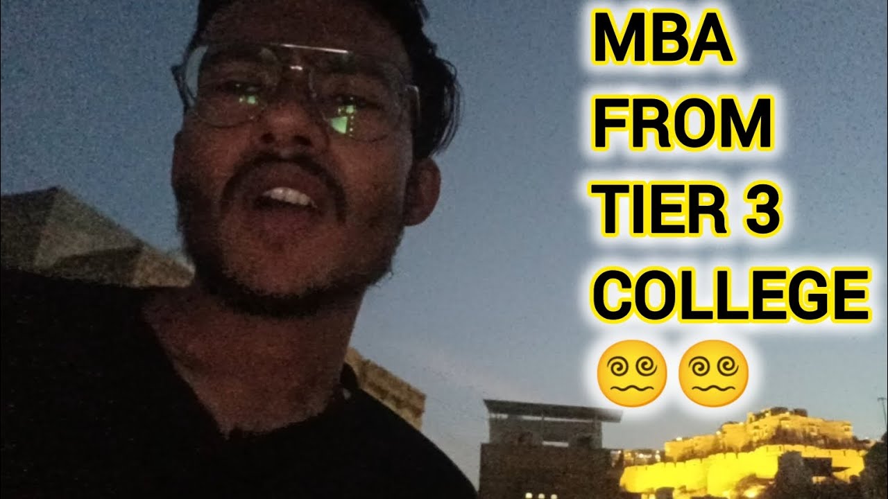MBA from tier 3 College worth it? - YouTube